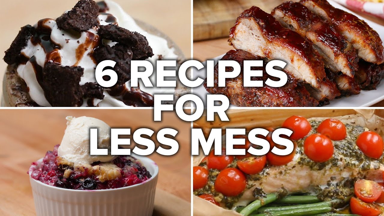 6 Recipes For Less Mess • Tasty Recipes - YouTube