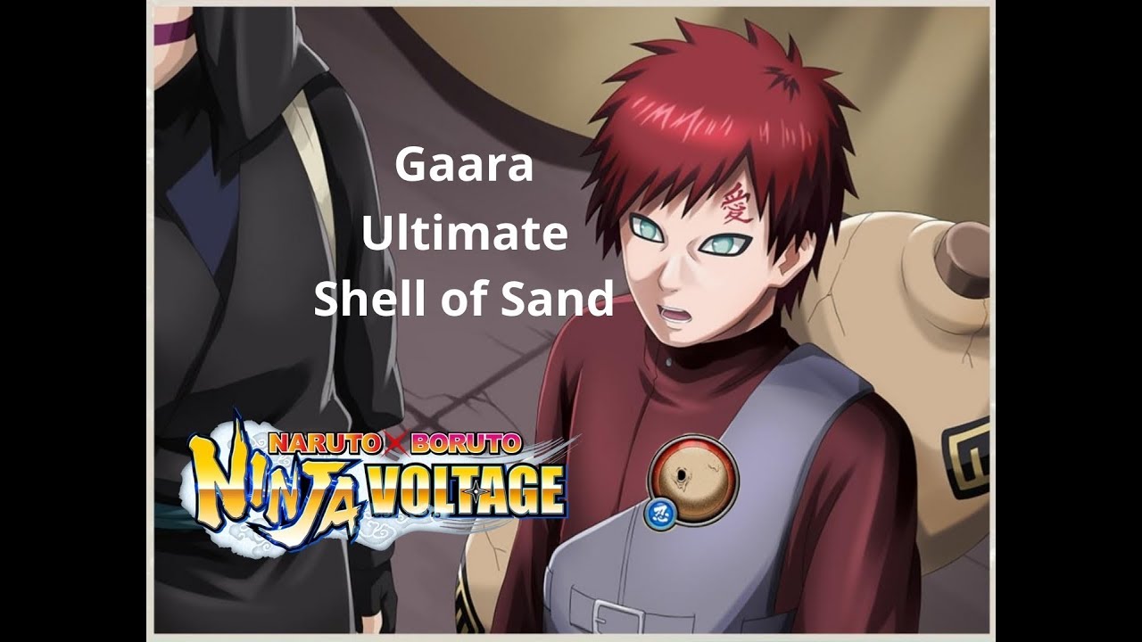 Gaara Sand of Shell vs Ultimate's | Naruto X Boruto Ninja Voltage - YouTube