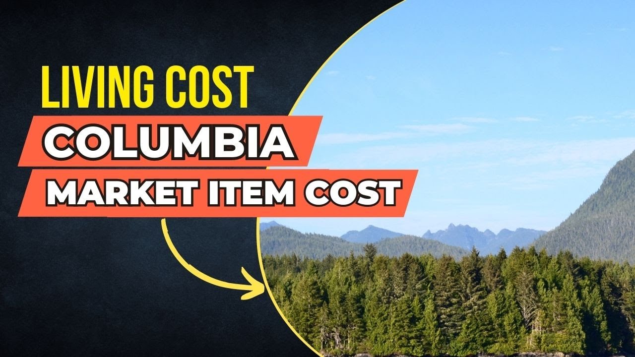 COLUMBIA LIVING COST | COLUMBIA | MECHALEX - YouTube