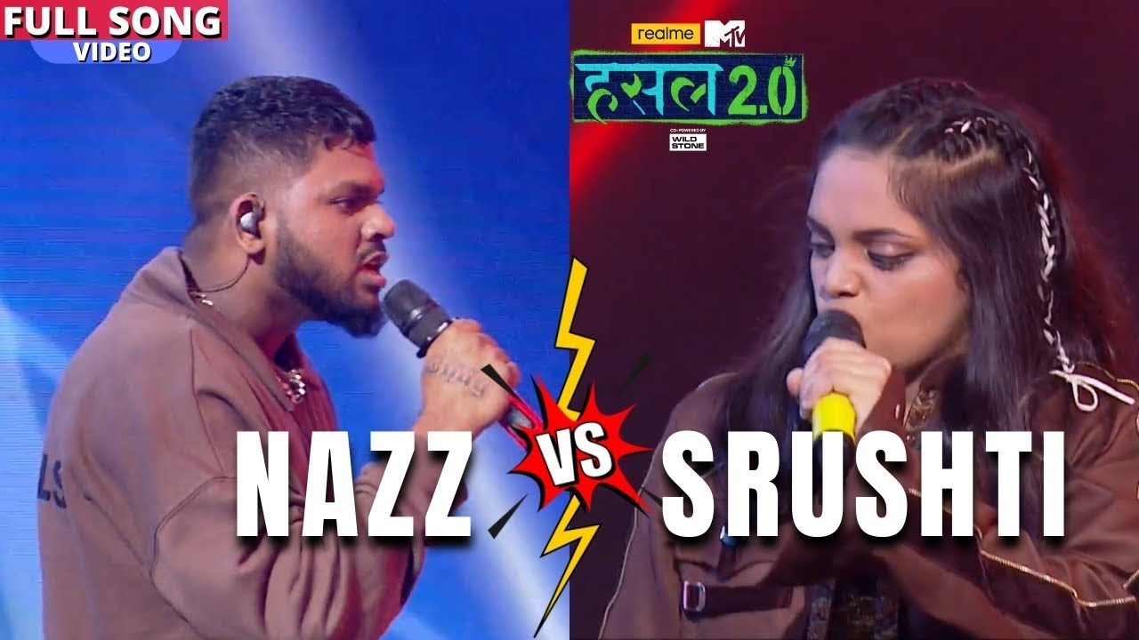 Nazz VS Srushti || Nazz, Srushti Tawade || Hustle 2.0 || Best Rap Song ...