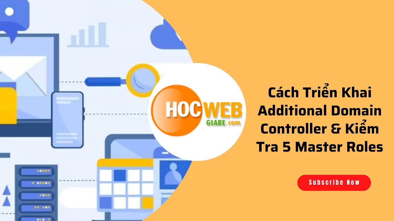 Cách Triển Khai Additional Domain Controller Và Kiểm Tra 5 Master Roles ...