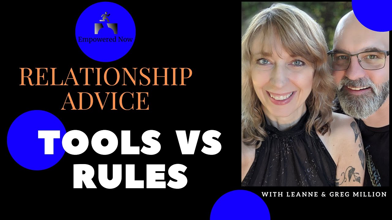 Episode 1 Relationship Tips: Tools Vs Rules - YouTube