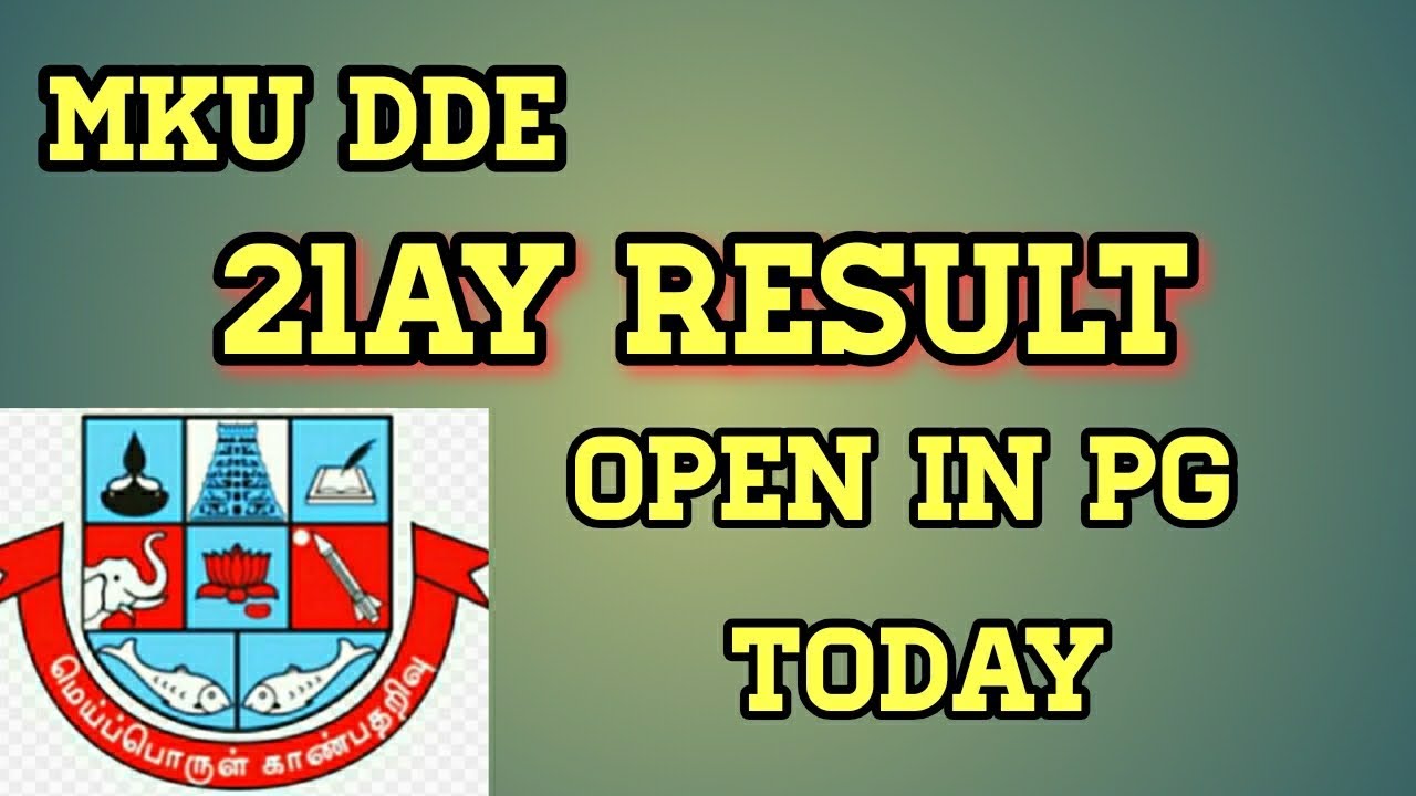 21AY Result open|today|check the result|mku dde|mku update siva - YouTube
