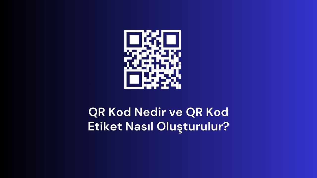 QR Kod Nedir ve QR Kod Etiket Nasıl Oluşturulur ? NFC Dijital Kartvizit ...