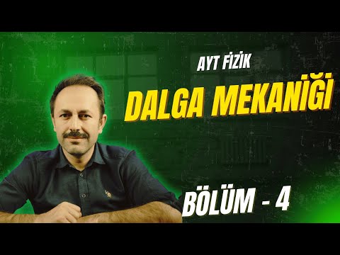 Dalga Mekaniği: Işığın Kırınımı ve Doppler Olayı (Bölüm 4) | 2026 AYT Fizik Serisi