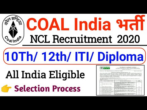 NCL Recruitment 2020| COAL India Recruitment 2020| Northern Coalfield ...