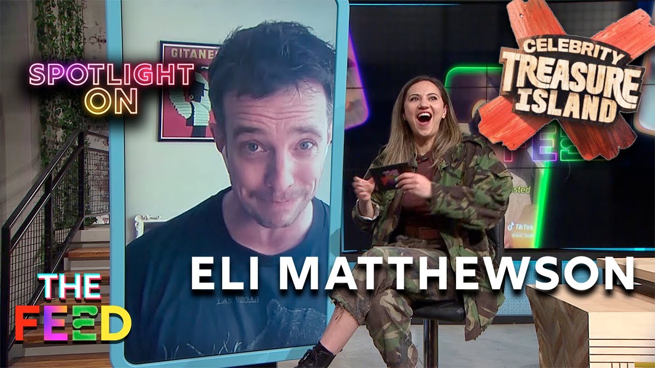 Eli Matthewson spills the Celebrity Treasure Island goss | THE FEED ...