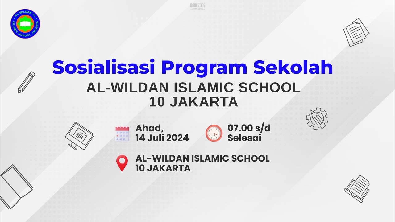 Sosialisasi Program Sekolah AL-WILDAN ISLAMIC SCHOOL 10 Jakarta (14 ...