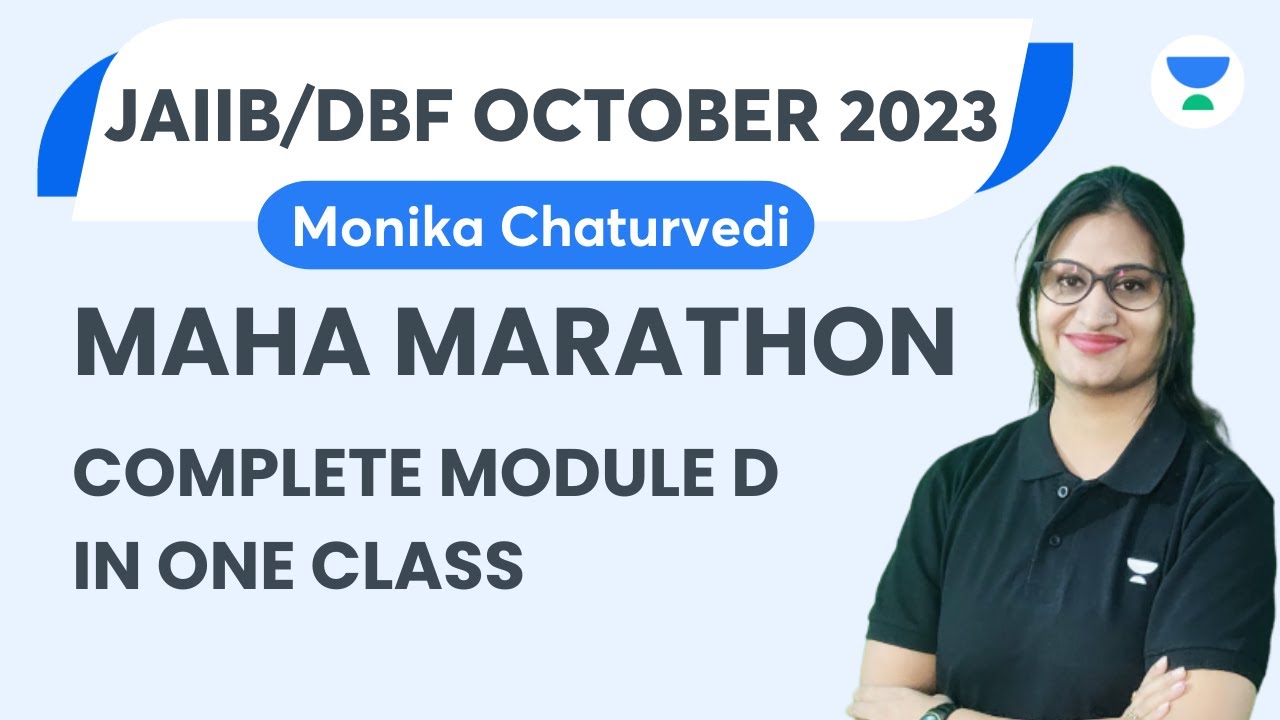 PPB Maha Marathon | Complete Module D in One Class | JAIIB/DBF October 2023 | Monika Chaturvedi ...