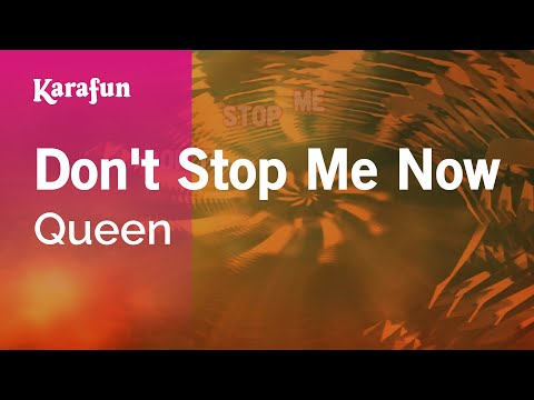 Don't Stop Me Now - Queen | Karaoke Version | KaraFun