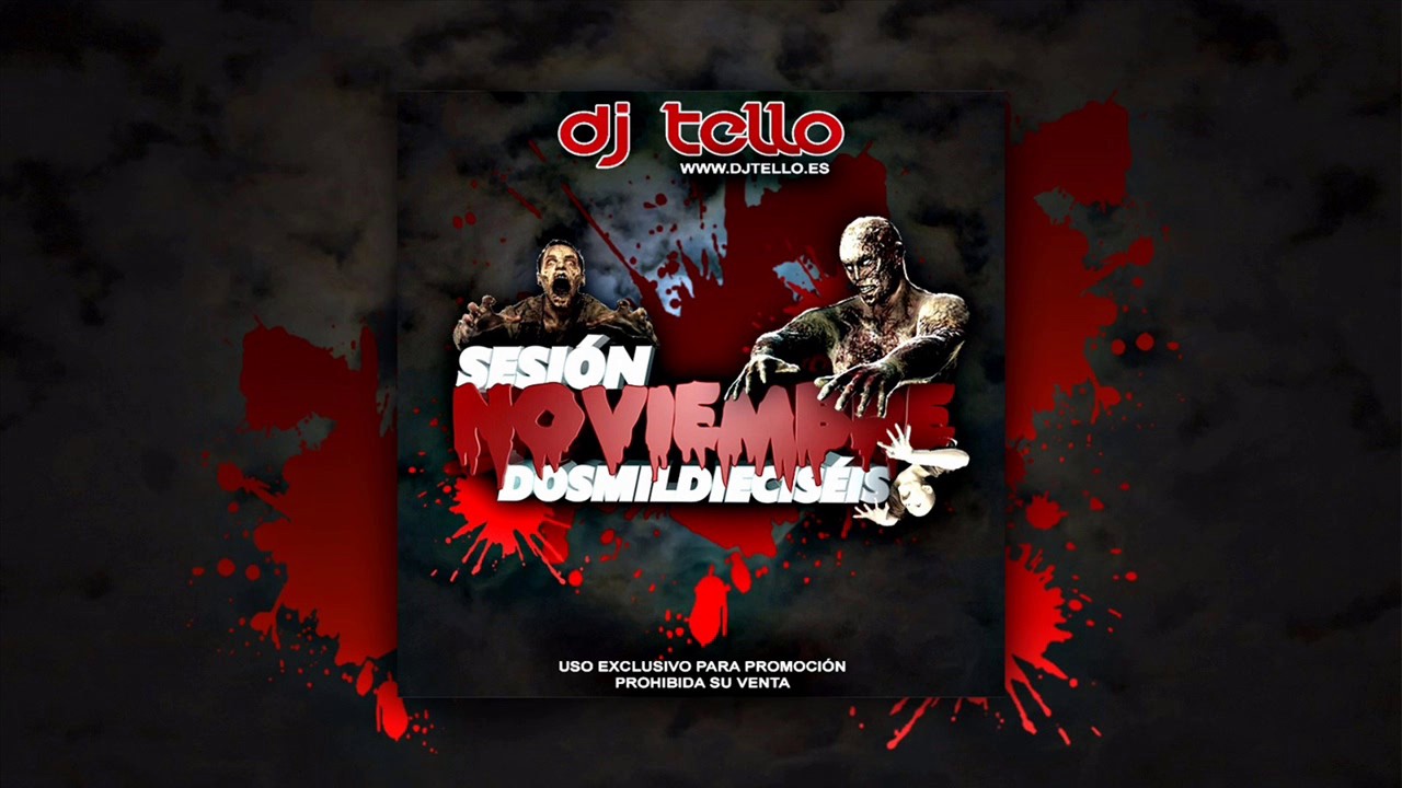 22. Dj Tello - Sesion Noviembre 2016 - YouTube