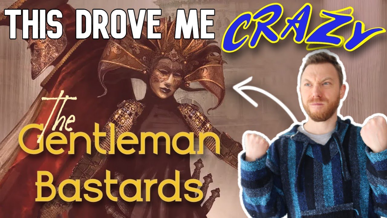 5 things I hate about The Gentleman Bastards Series - YouTube