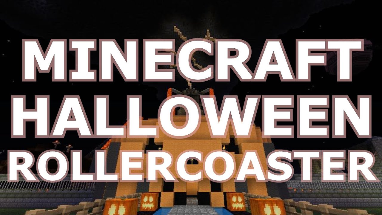 "Minecraft: HALLOWEEN ROLLERCOASTER" - YouTube