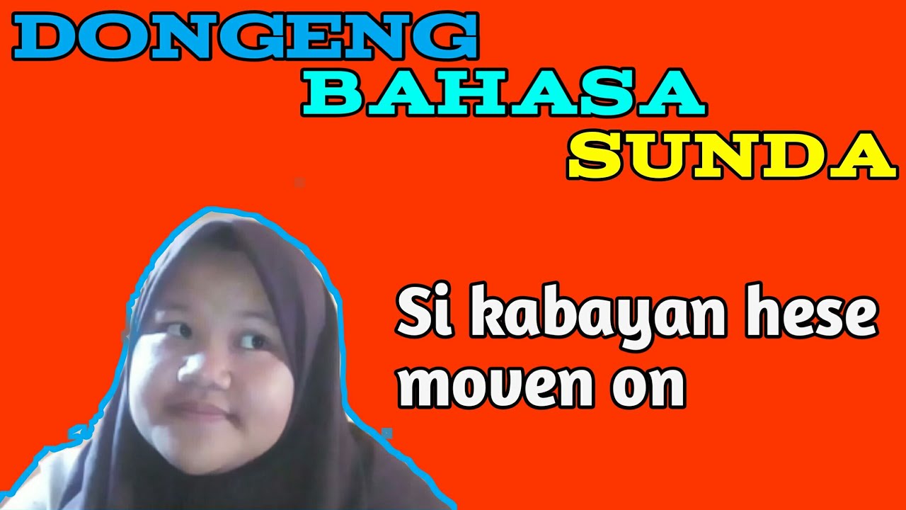 Dongeng sunda||Si kabayan hese move on - YouTube