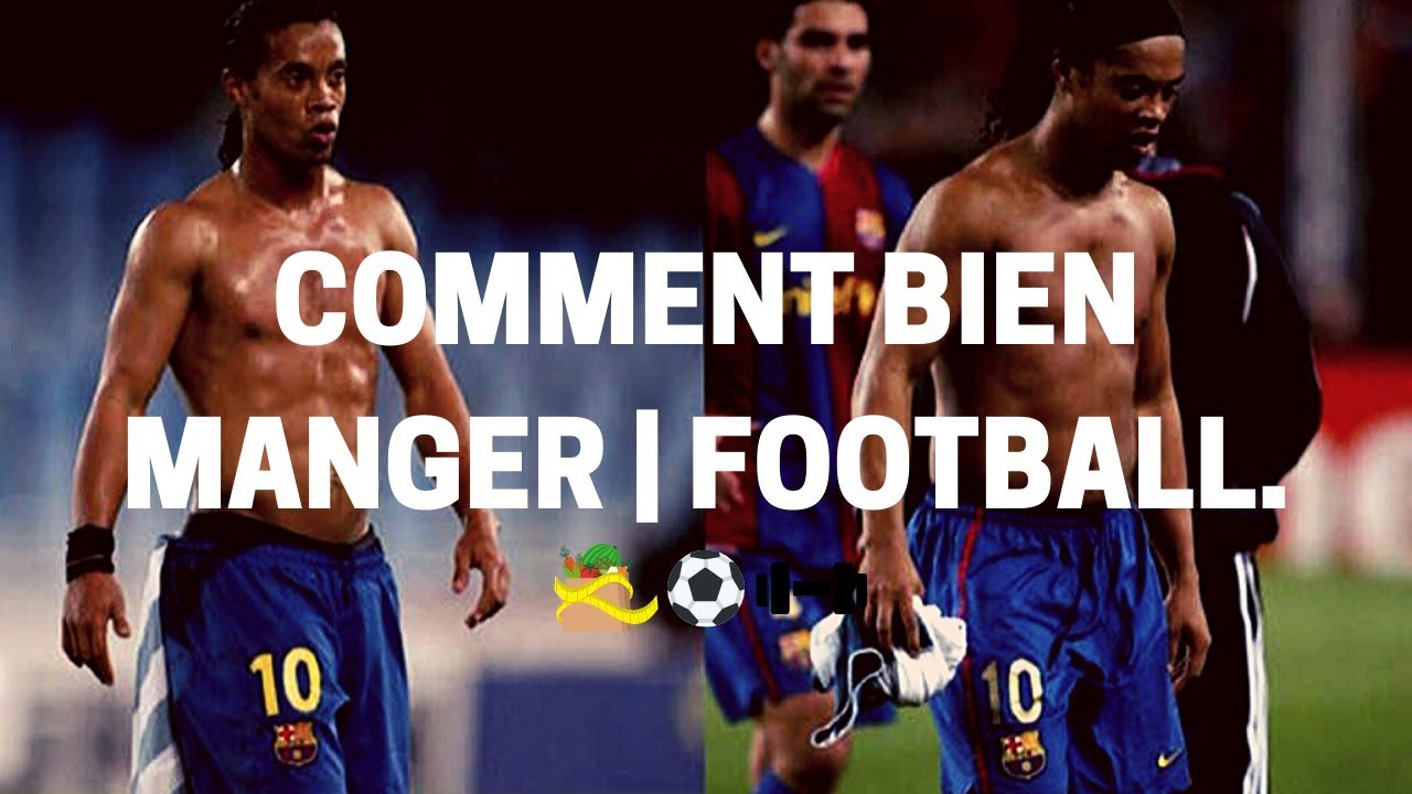 COMMENT MANGER CORRECTEMENT AU FOOTBALL ? - YouTube