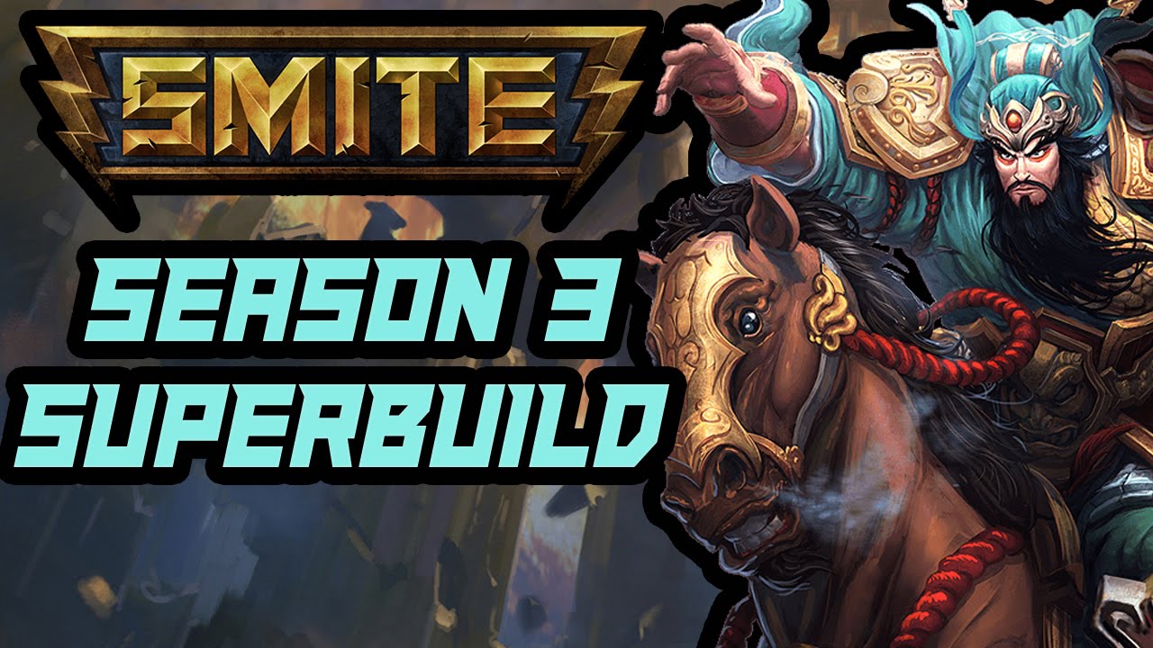 GUAN YU - Smite Super Builds Season 3 Ep.307 - YouTube