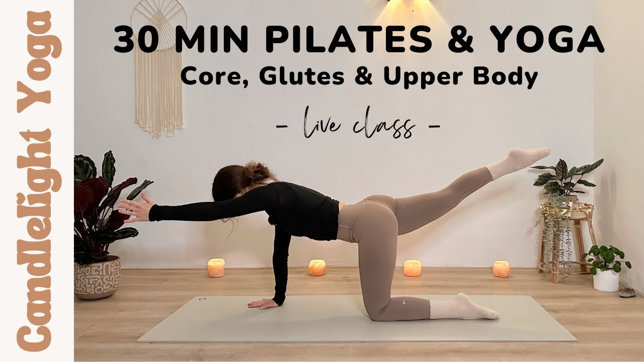 LIVE 30 MIN PILATES x YOGA WORKOUT || Abs, Glutes & Arms 🕯️ Candlelight ...