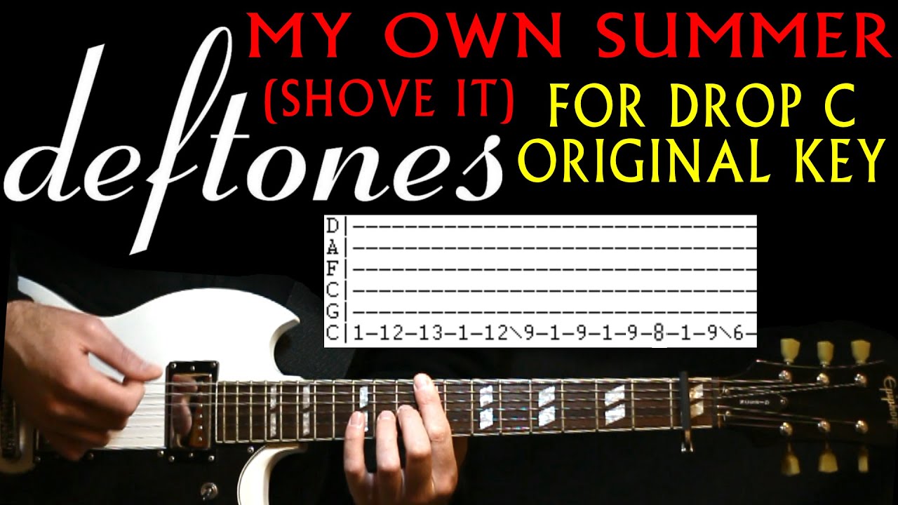 My Own Summer Tab Drop C Deftones Guitar Lesson / Guitar Tabs / Guitar ...