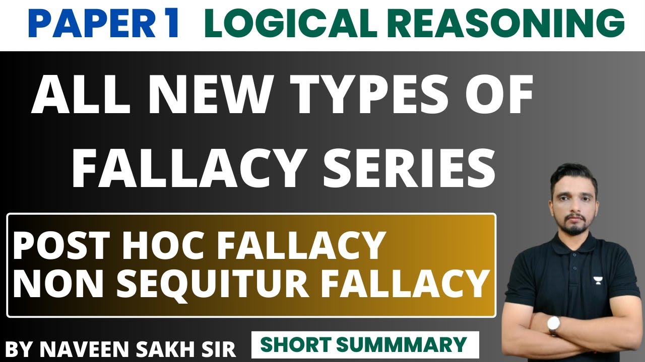 Fallacy Series on New Exam Pattern | Non Sequitur & Post Hoc Fallacy ...