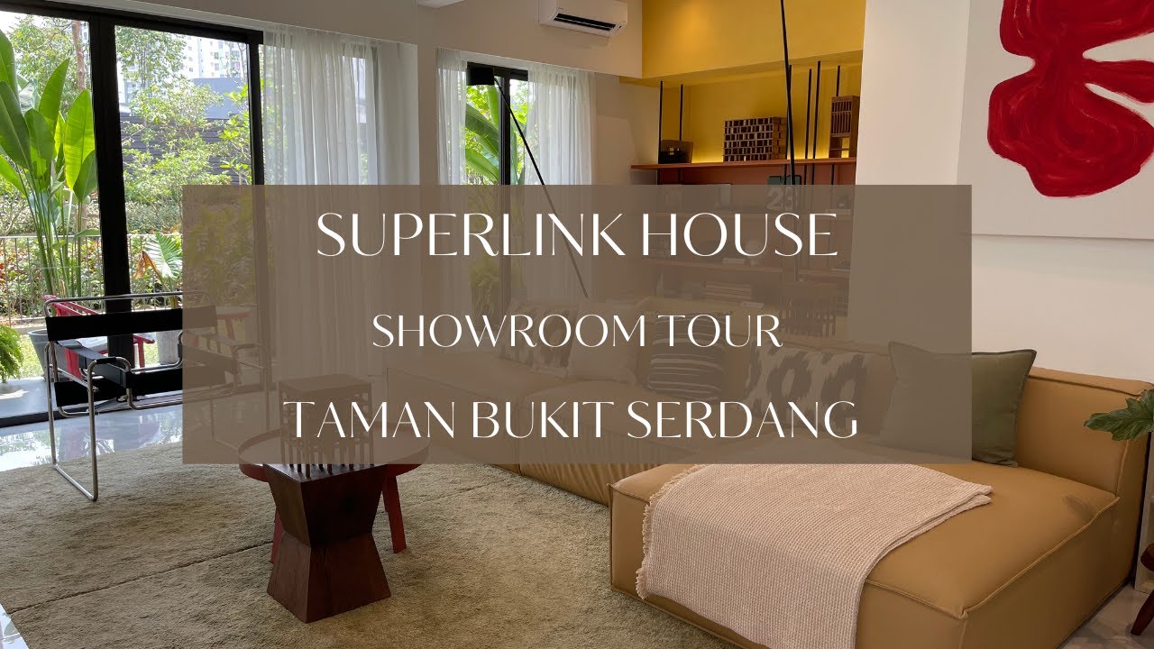 Superlink House @ Bukit Serdang - Showroom Tour - YouTube
