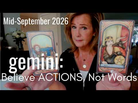 Gemini Mid September 2026 : Bolt From The BLUE (Believe Actions, Not Words)