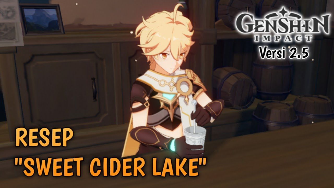 JUS SWEET CIDER LAKE - "EVENT SEGETUK MIMPI MABUK" GENSHIN IMPACT V2.5 ...