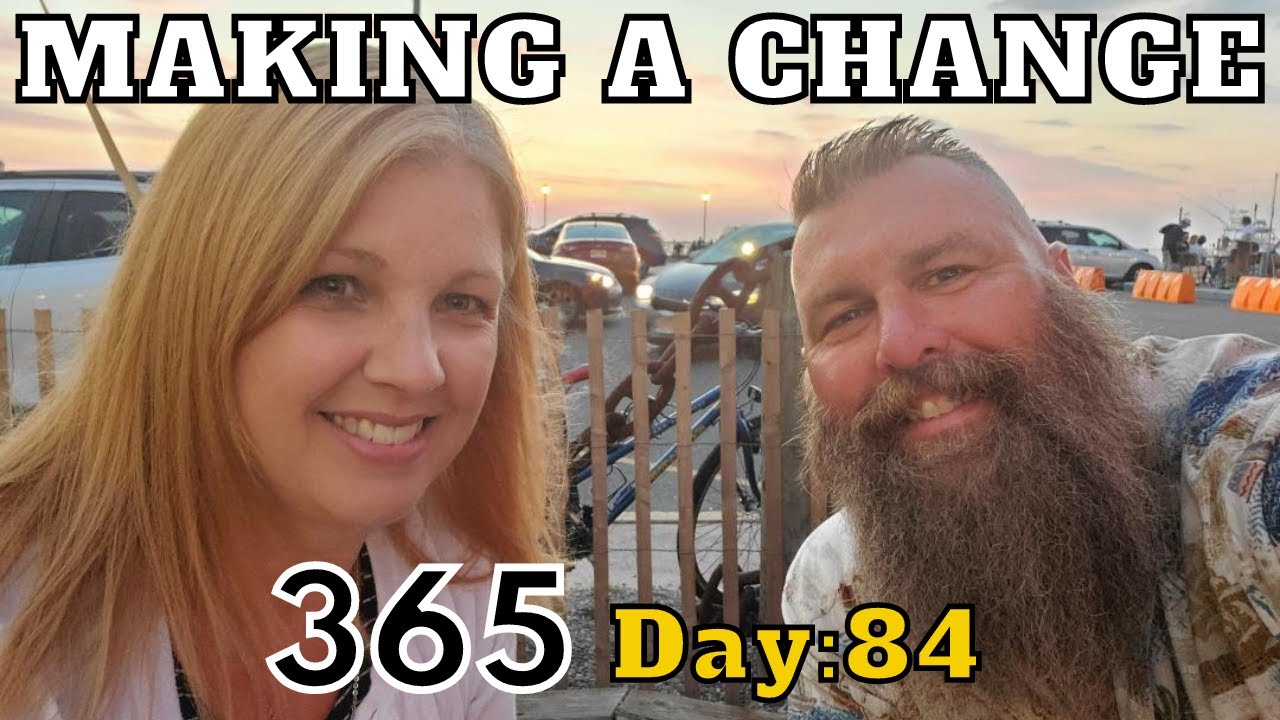 Making A Change - Day:84 - YouTube