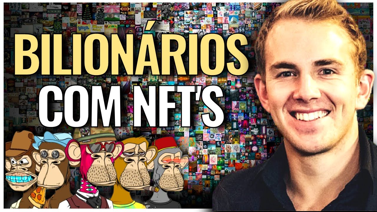 OS PRIMEIROS BILIONÁRIOS DO MERCADO DE NFT'S - ALEX ATALLAH E DEVIN ...