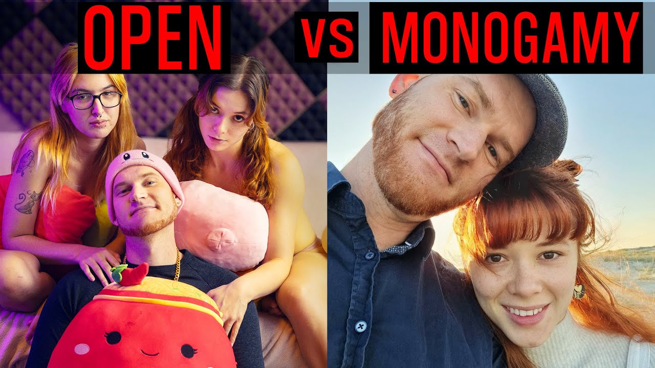Open Relationship vs Monogamy: Which One Is Better? - YouTube