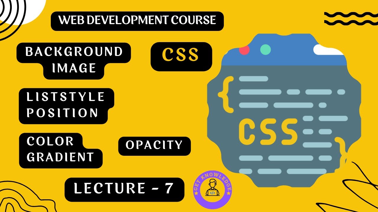 Opacity,Background-image,List Position,Color-Gradient|Get Knowledge ...