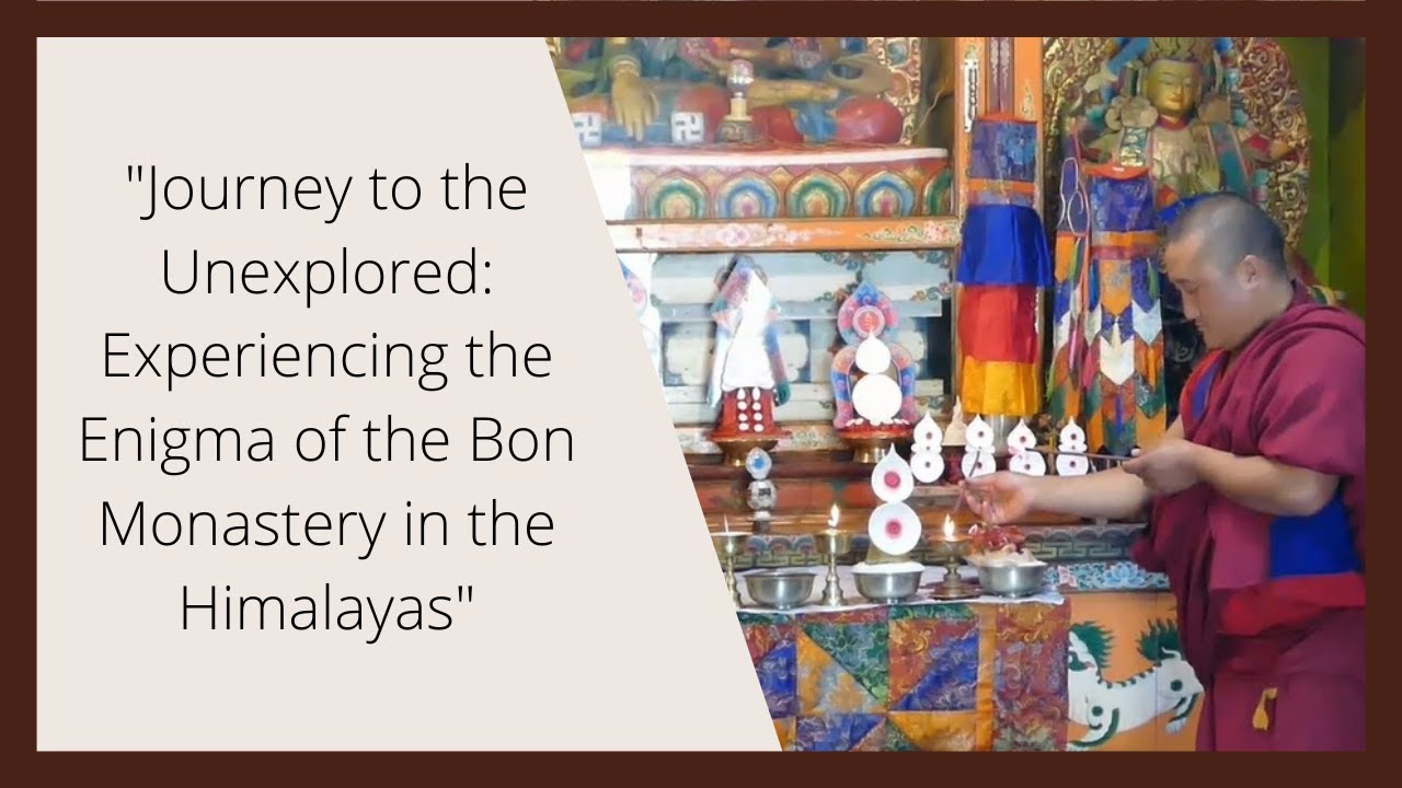 "Journey to the Unexplored: Experiencing the Enigma of the Bon ...