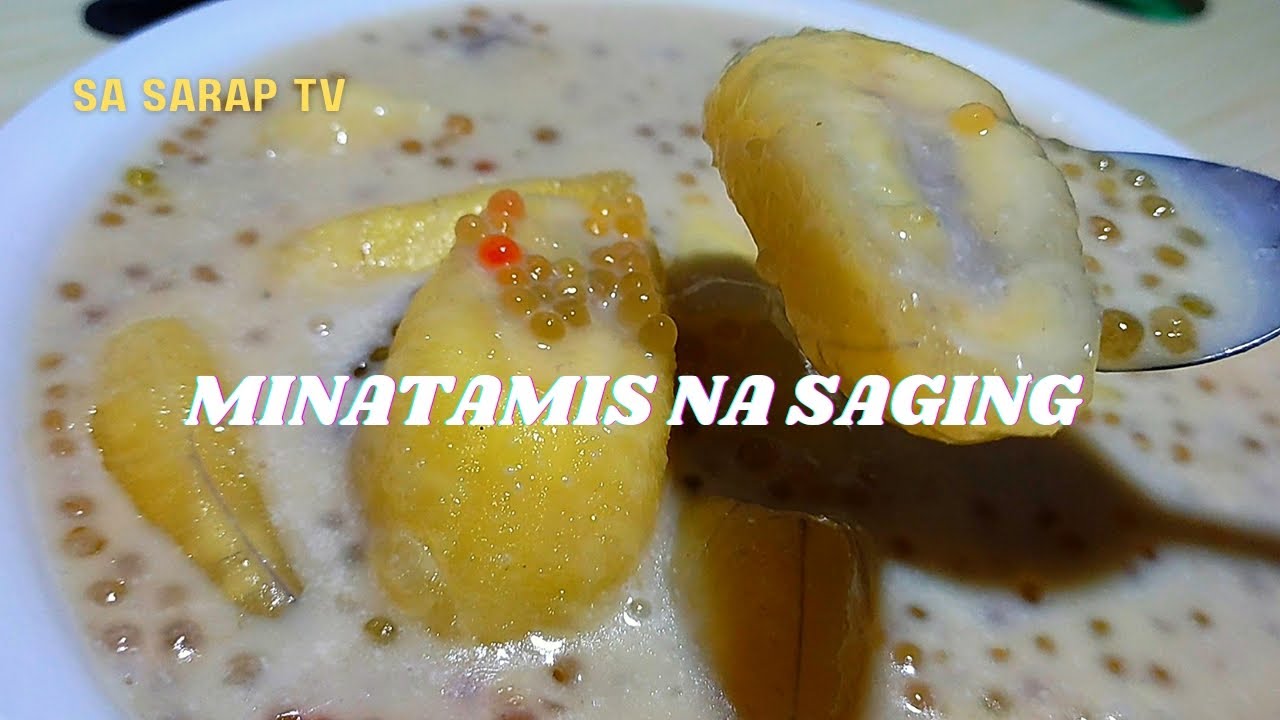 MINATAMIS NA SAGING: SWEETENED BANANA| SIMPLY LANG GAWIN | SA SARAP TV - YouTube