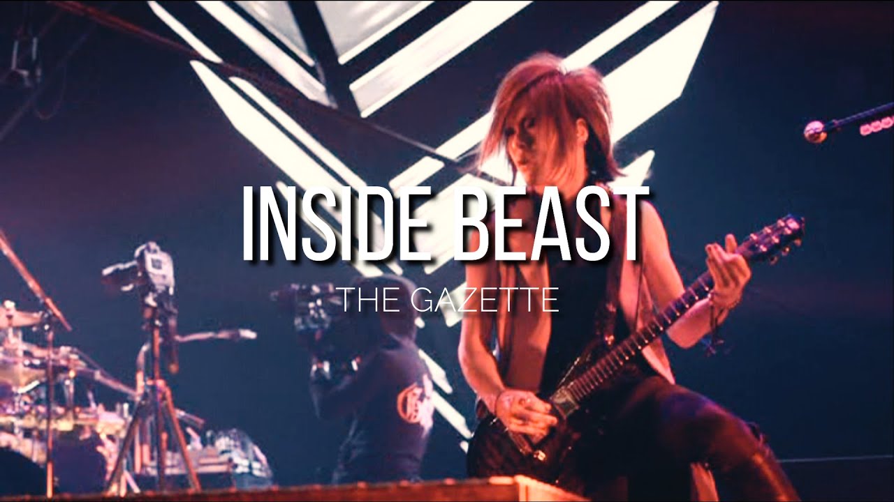 the GazettE「INSIDE BEAST」|Sub. Español| - YouTube