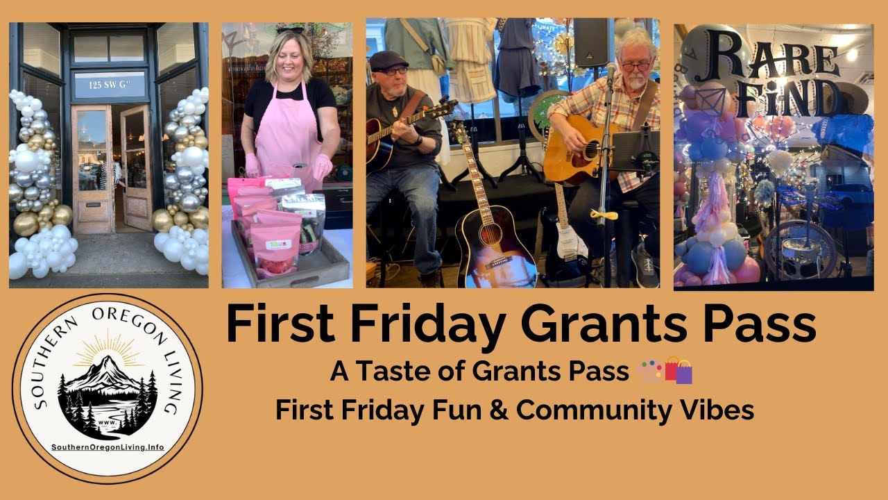 A Taste of Grants Pass 🎨🛍 | First Friday Fun & Community Vibes - YouTube