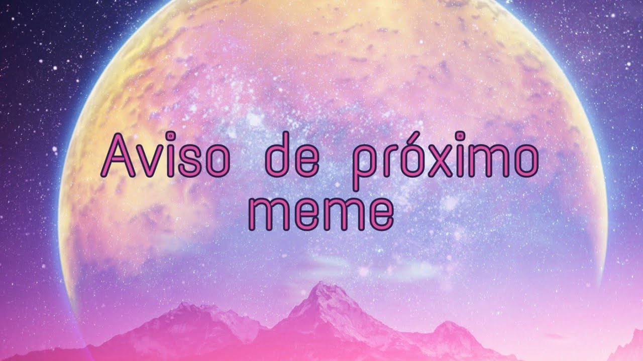 Aviso de meme próximamenté uwu - YouTube