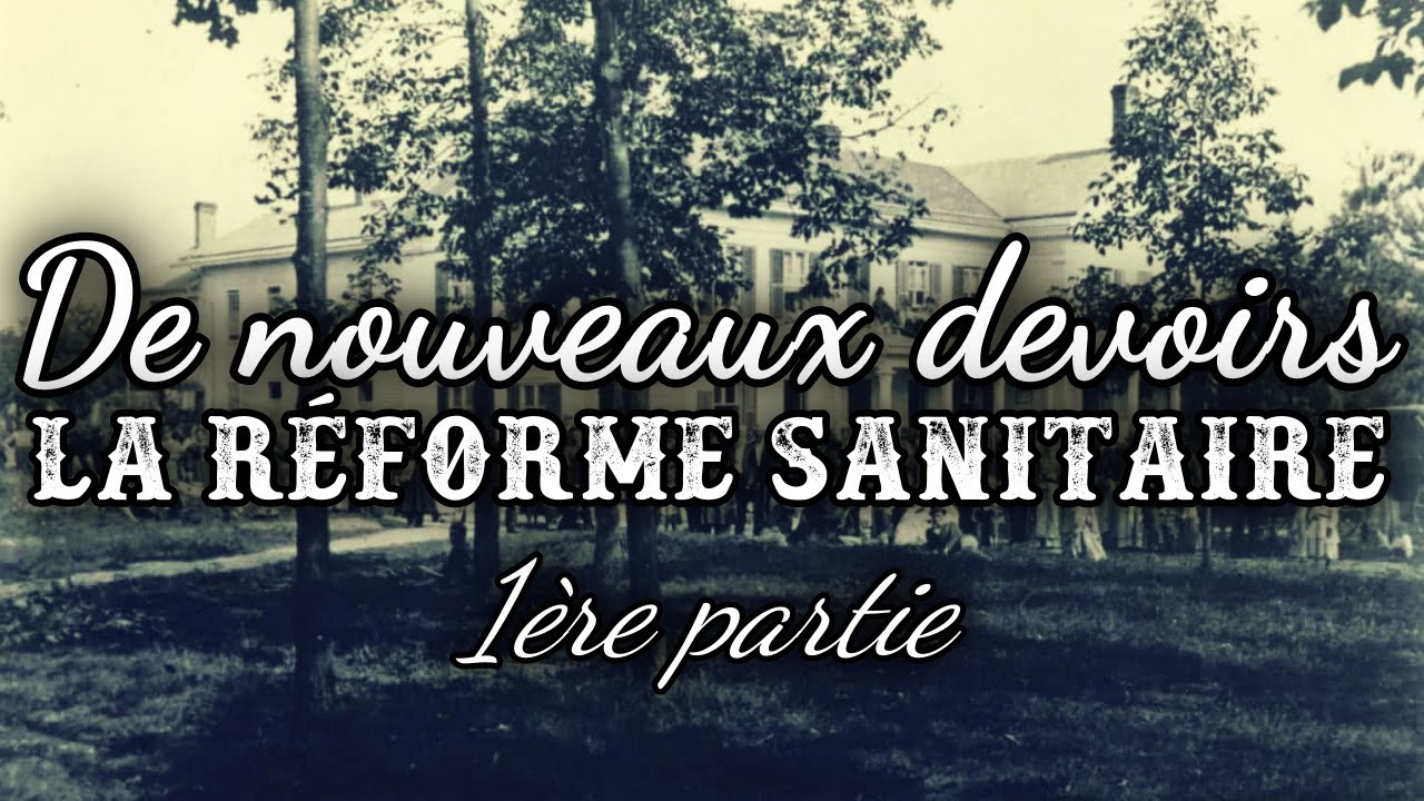 De nouveaux devoirs : La réforme sanitaire (1ère partie) | Victor ...