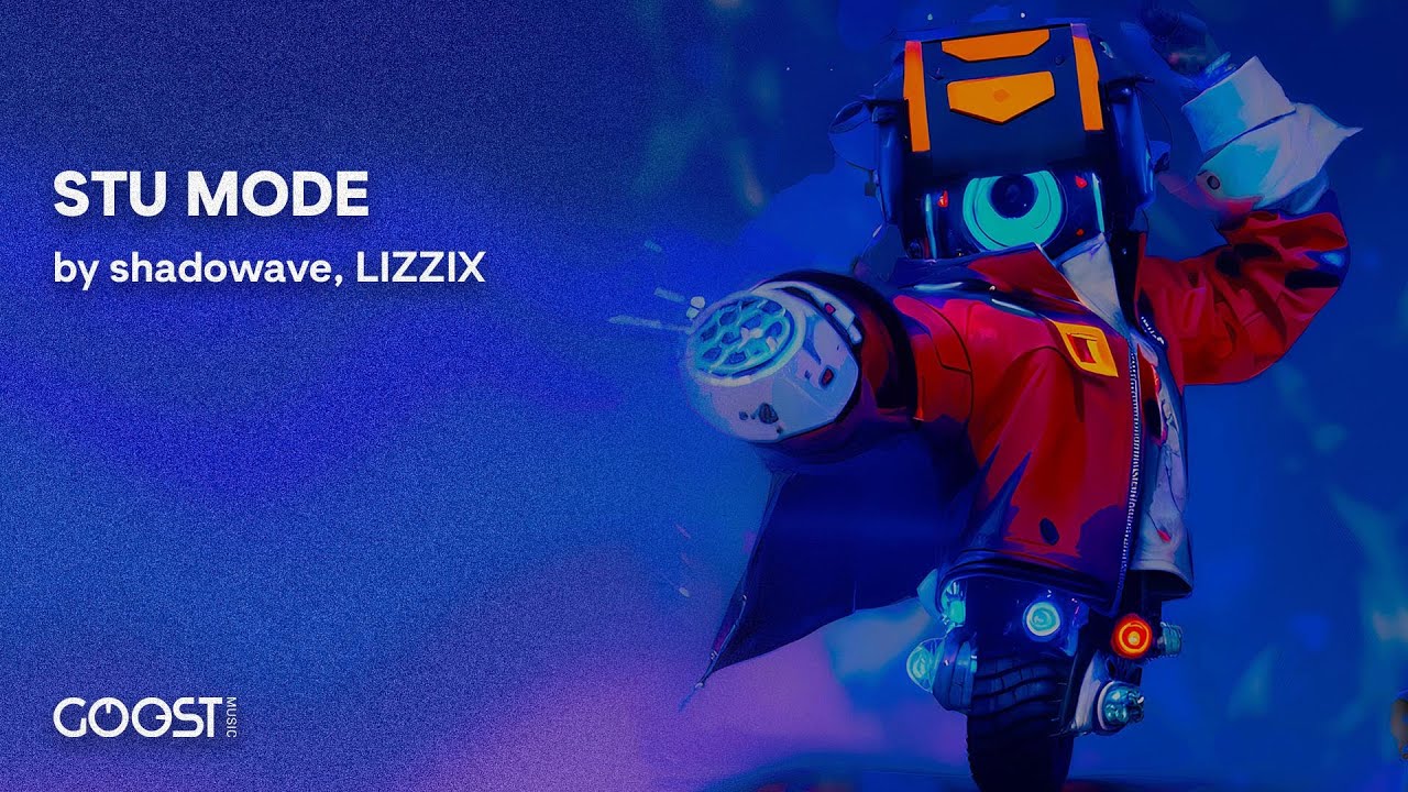 shadowave, LIZZIX - STU MODE - YouTube
