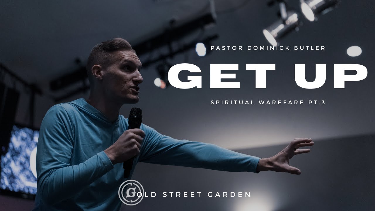 Get Up! // Pastor Dominick Butler - YouTube