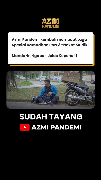 Nekat mudik !!! Lagu spesial ramadhan Azmi Pandemi part 3... - YouTube