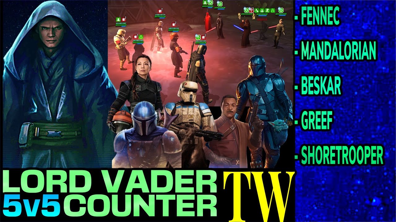 [5v5] LORD VADER COUNTER w/SCOUNDRELS + SHORETROOPER - TW/SWGOH - YouTube