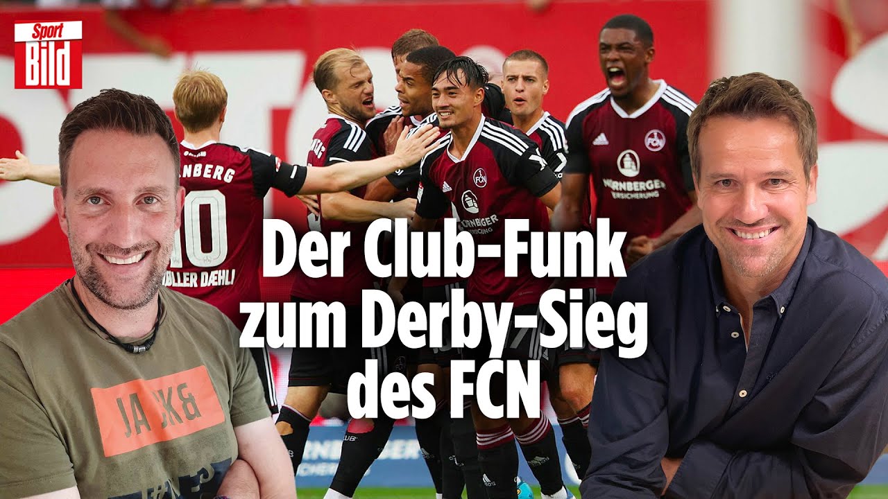 Nürnberg siegt gegen Fürth: Der Club-Funk zum Derby mit Nico Gelev ...