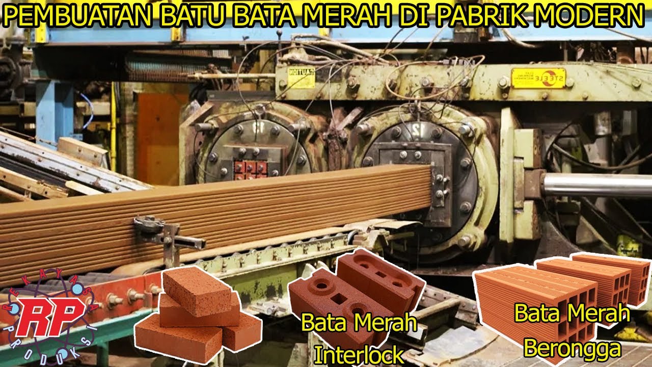 TERNYATA BEGINI PROSES PEMBUATAN BATU BATA MERAH TANAH LIAT DI PABRIK MODERN - YouTube