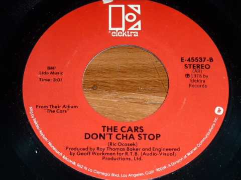 Cars - Don't Cha Stop 45rpm - YouTube