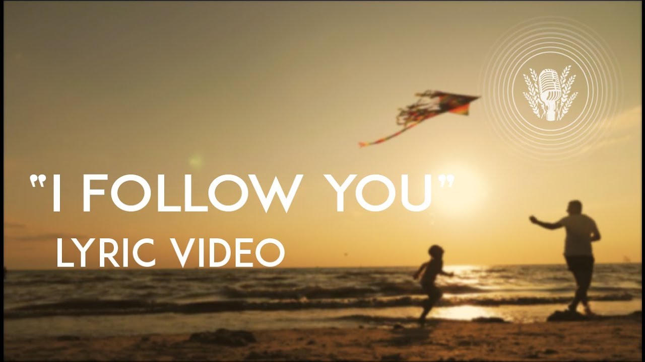 "I Follow You" Lyric Video (feat. Scott MacLeod) - YouTube