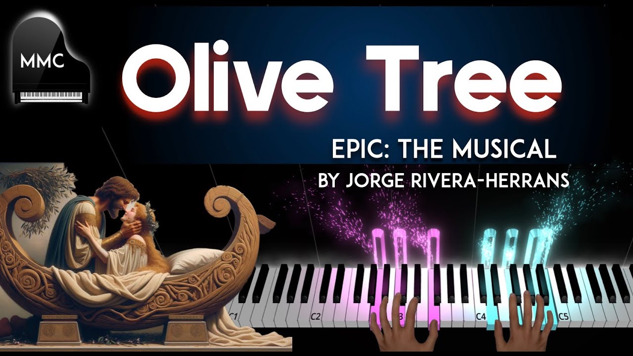 Olive Tree by Jorge Rivera-Herrans - EPIC THE MUSICAL piano cover ...