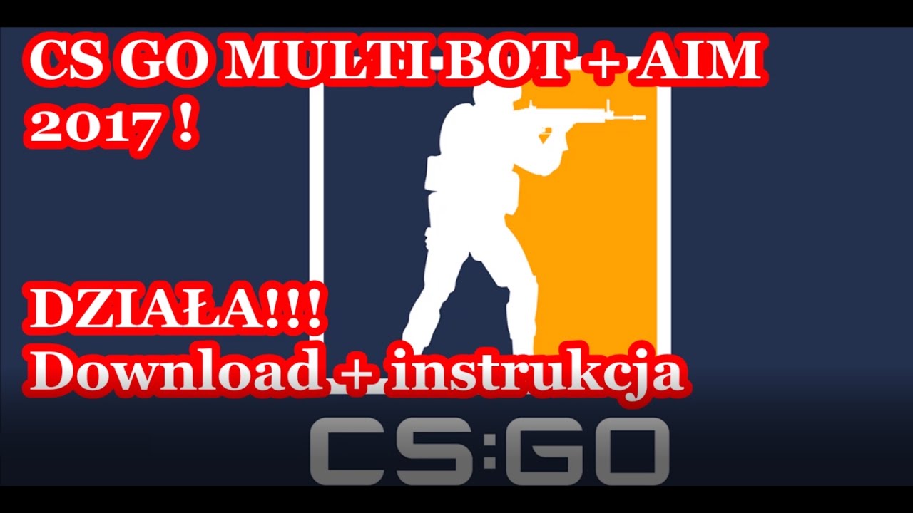 CS GO Multi BOT + AIM HACK 2017 Pobierz! - YouTube
