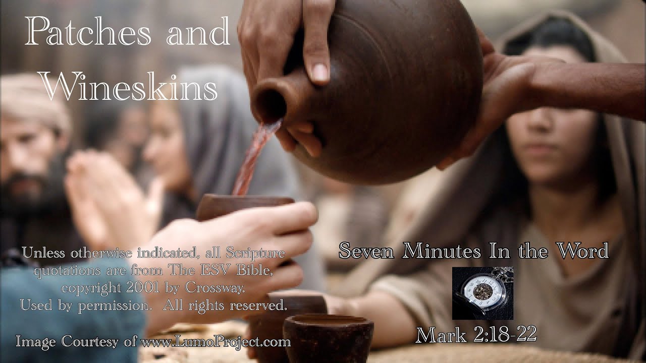 Patches and Wineskins - YouTube