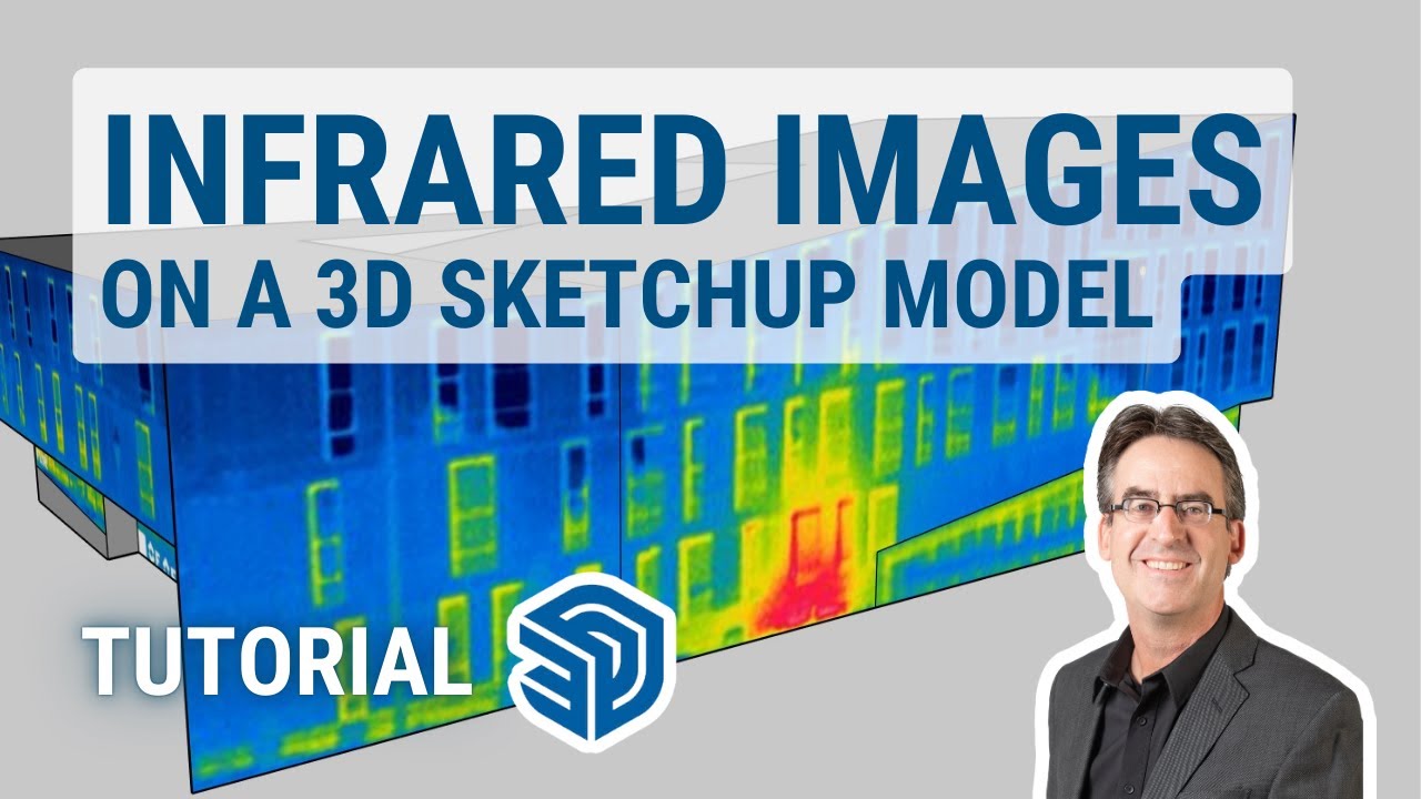 SketchUp + Thermography: A Powerful 3D BUILDING ANALYSIS Tool! - YouTube