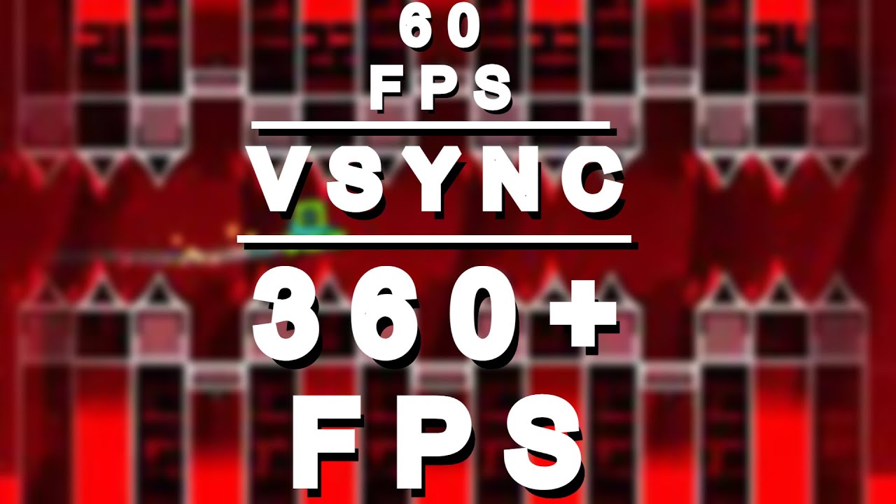 60 FPS vs VSYNC vs UNLIMITED FPS IN GEOMETRY DASH - YouTube