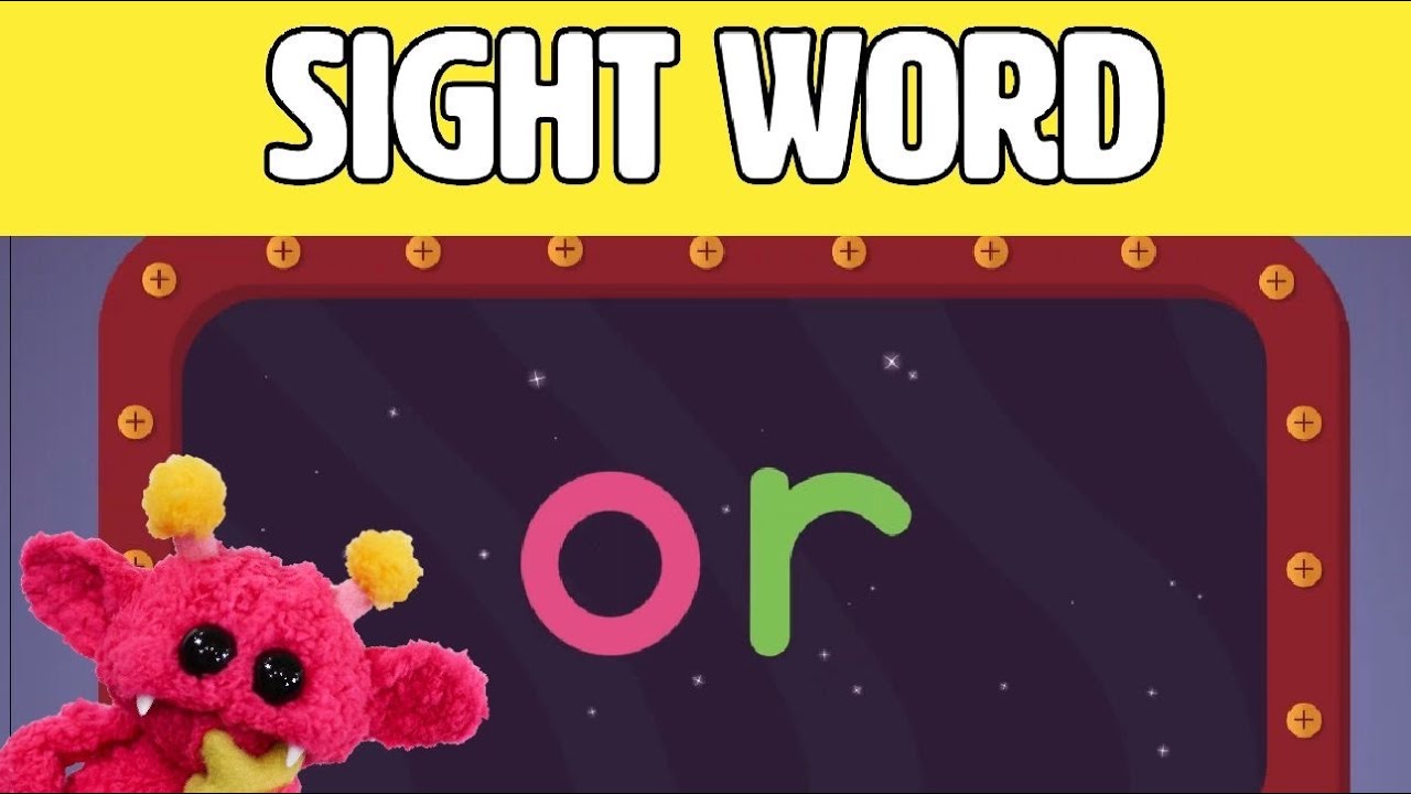 OR - Let's Learn the Sight Word OR with Hubble the Alien! | Nimalz Kidz ...